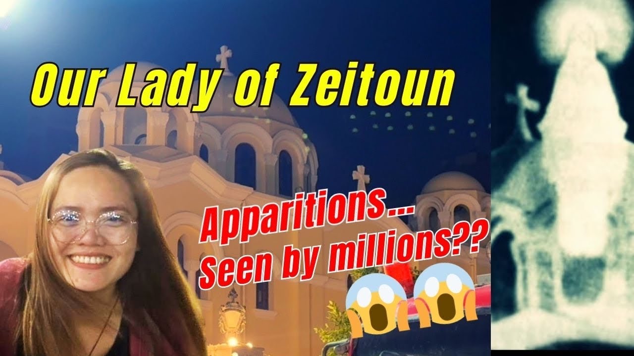 Egypt: Our Lady of Zeitoun, the Virgin Mary apparition that was seen by ...