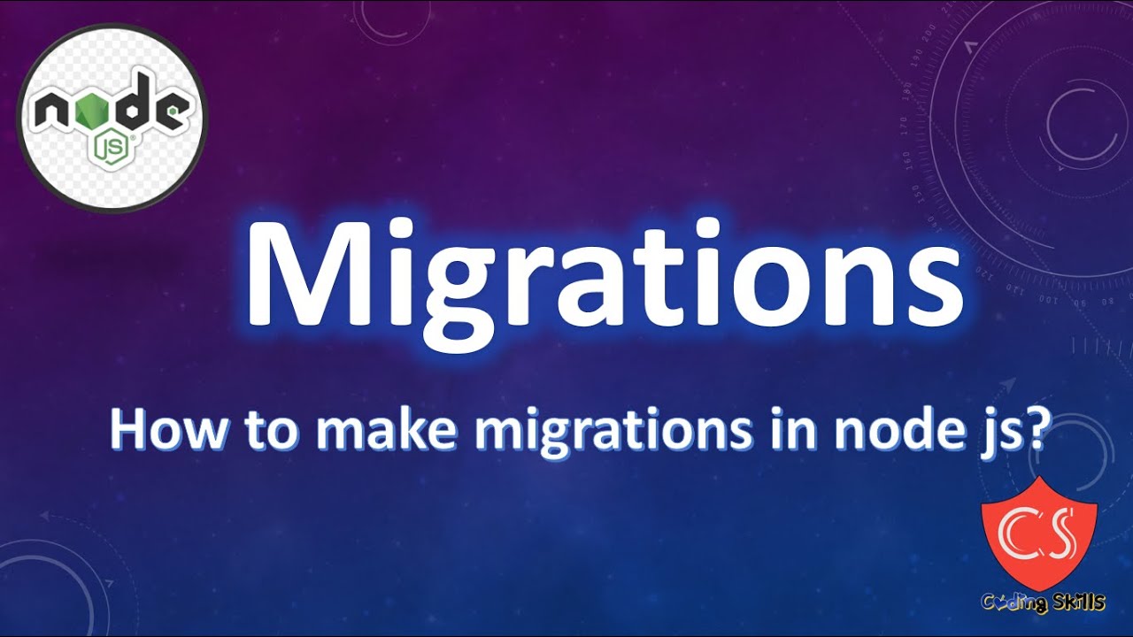 How To Make Migration In Nodejs Migration Nodejs