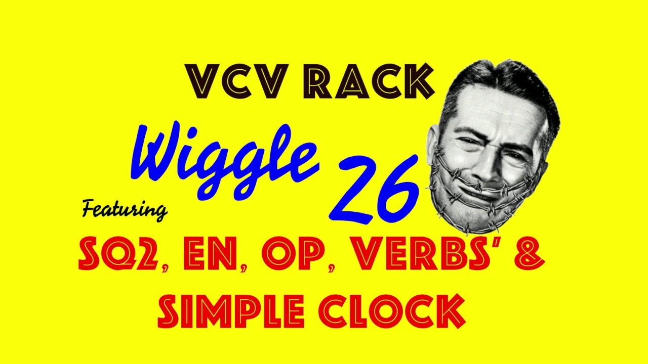vcv rack wiggle 26 - Rondo OP, SQ2, EN; testing a sound. - YouTube