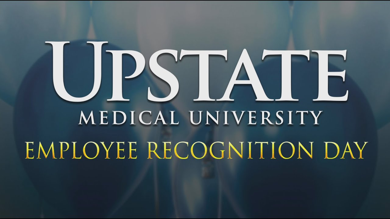 Upstate Medical University Employee Recognition Day 2021 - YouTube