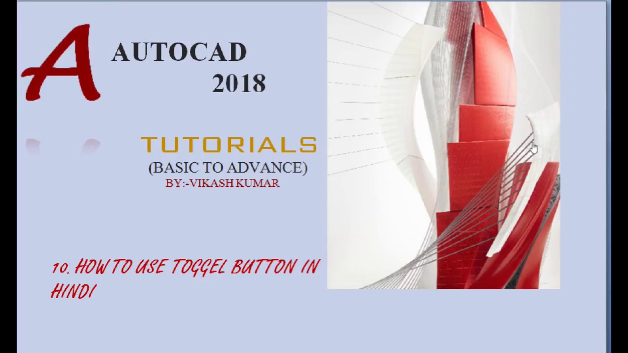 How to use toggle button in Autocad 2018:-10 || Autocad 2018 tutorials ...