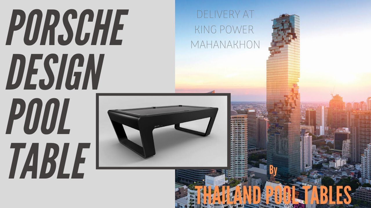 ชมการติดตั้งโต๊ะพูล Porsche Design ราคาล้านกว่าบาท | Thailand Pool ...