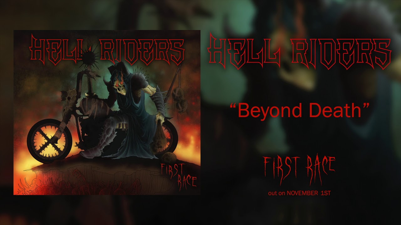 Hell Riders–Beyond Death [OFFICIAL AUDIO] - YouTube