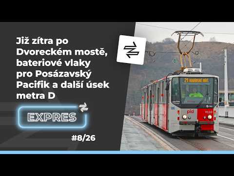 METROBUS EXPRES #8: Již zítra po Dvoreckém mostě, BEMU pro Posázavský Pacifik a další úsek metra D