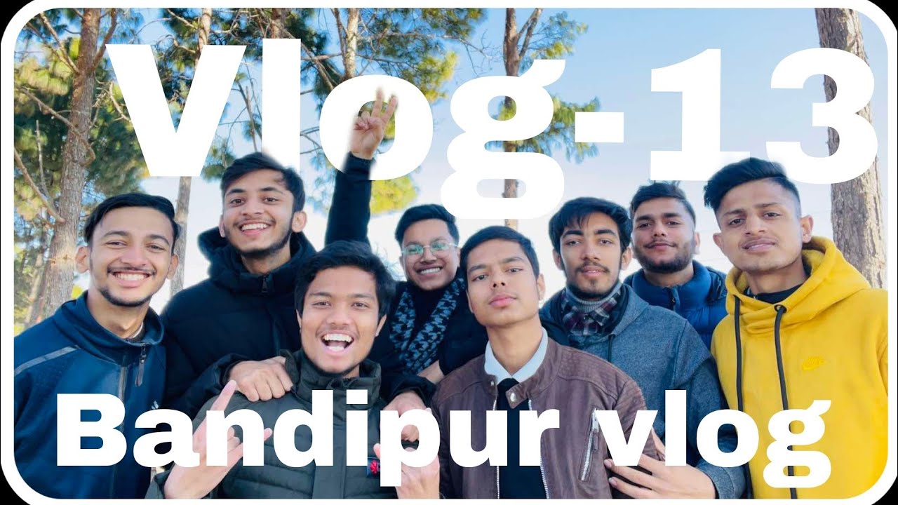 Vlog - 13 : Bandipur vlog।। Chasmis vlogs ।। - YouTube