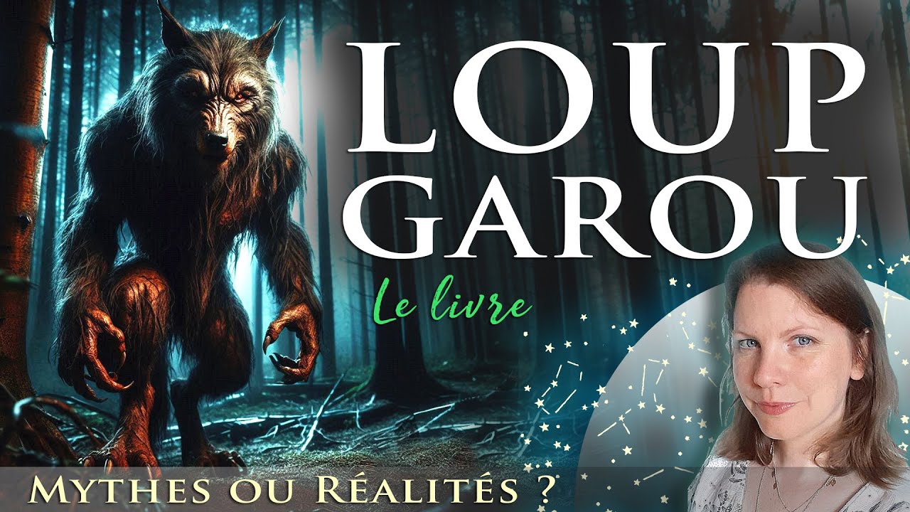 🐺 LOUP GAROU | Mythes ou Réalités ? Présentation du livre - YouTube