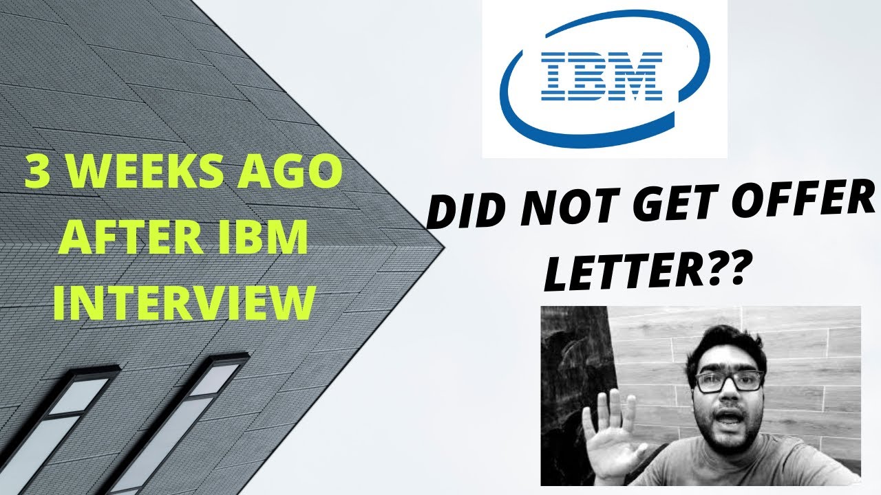IBM Interview | Waiting for Offer Letter | Did not get HR call ? | IBM ...