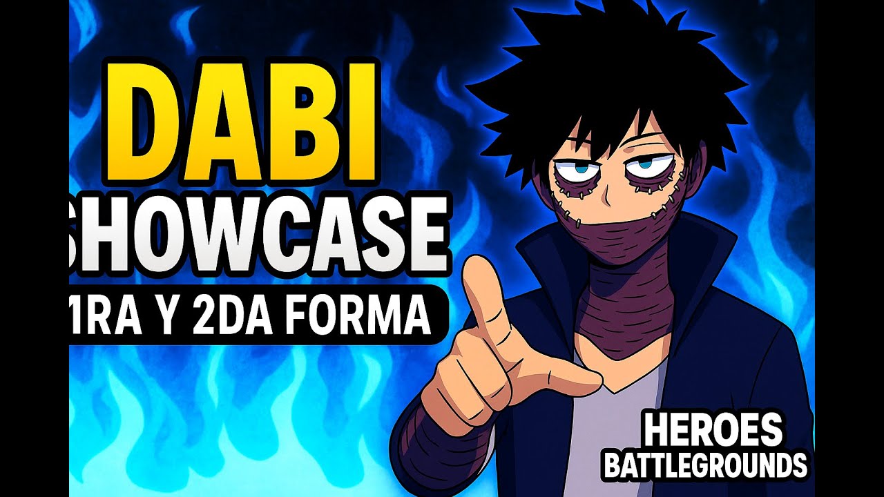 🔥 Dabi Showcase Completo + Maestría | Heroes Battlegrounds Roblox - YouTube