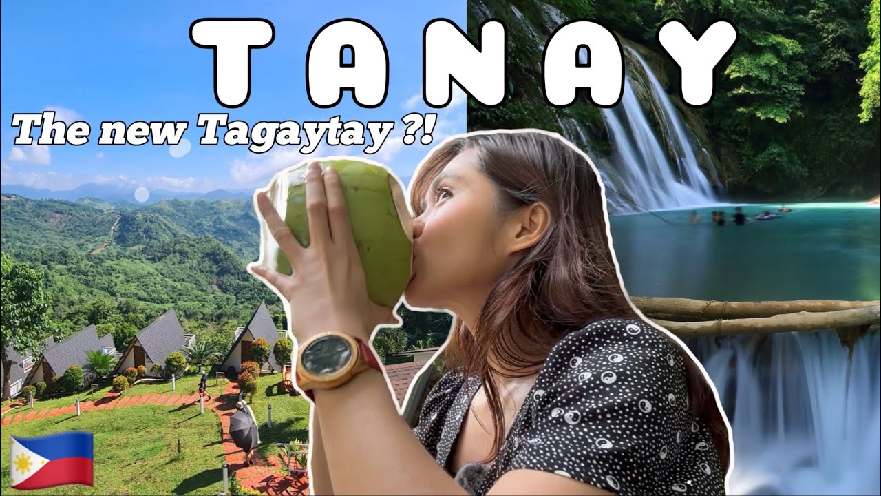 What to see in TANAY Roadtrip? | Discover the new tagaytay (2 hrs away ...