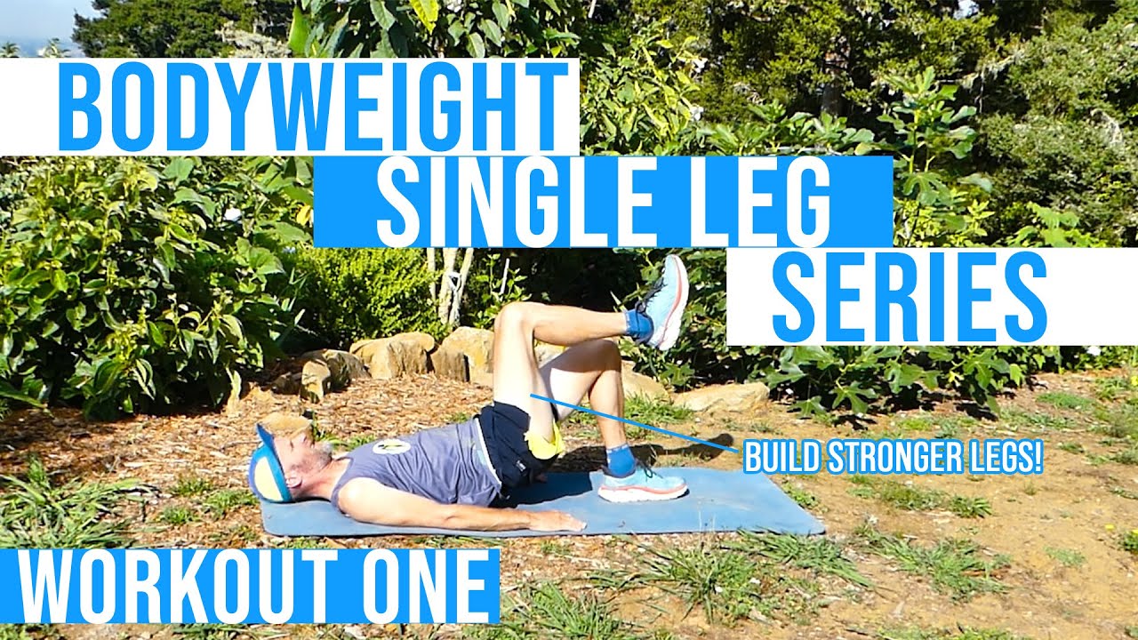 Bodyweight Single Leg Series | Workout One | Good for Runners - YouTube