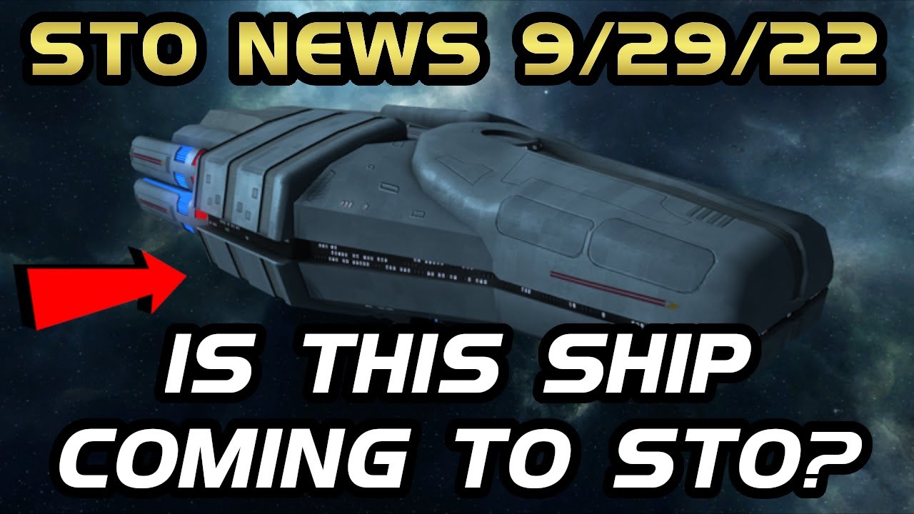 STO News 9/29 | New Ships Incoming? | Patch Breakdown - YouTube