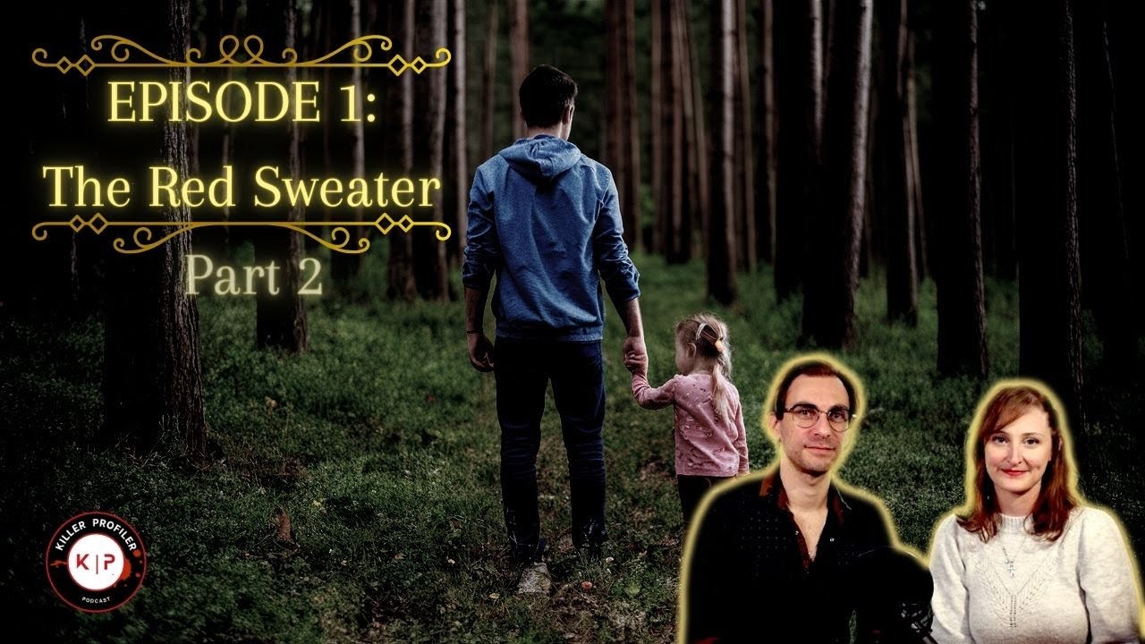 The Red Sweater : PART 2 (French True Crime Stories) - YouTube