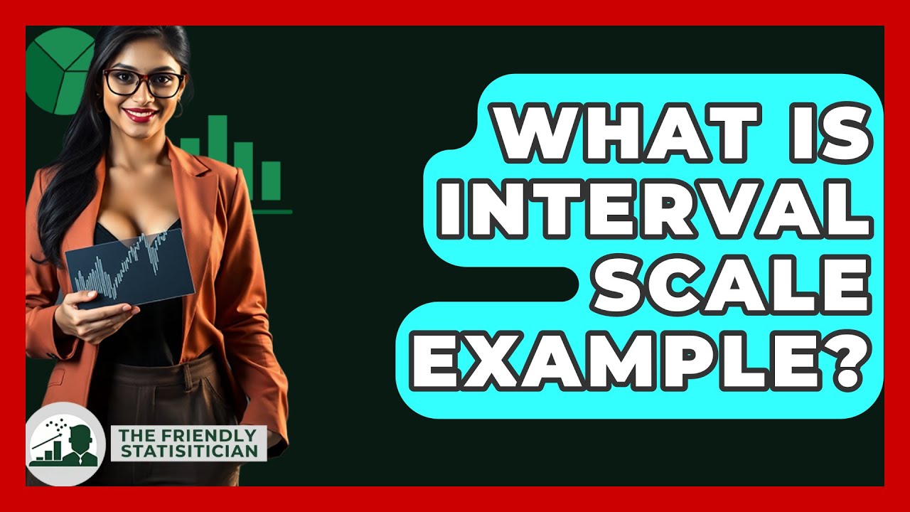 What Is Interval Scale Example? - The Friendly Statistician - YouTube