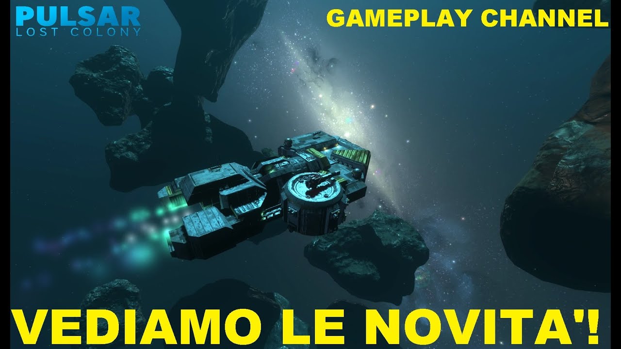 VEDIAMO LE NOVITA'! 👽 | Pulsar Lost Colony | Full HD ITA - YouTube