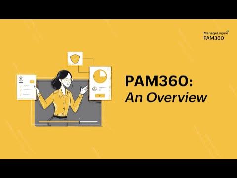 ManageEngine PAM360: An overview - YouTube