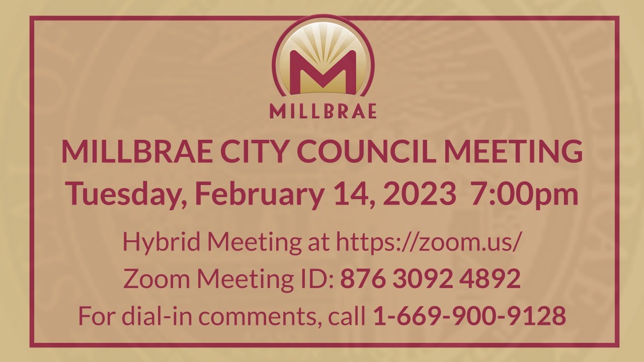 MILLBRAE CITY COUNCIL MEETING - February 14, 2023 - YouTube