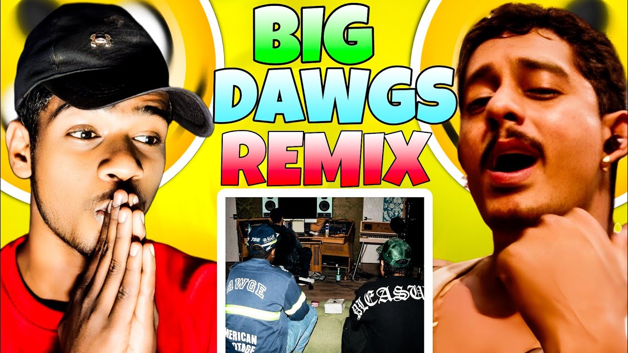 BIG DAWGS REMIX l BIG DAWGS REACTION l HANUMANKIND X ASAP ROCKY l ...