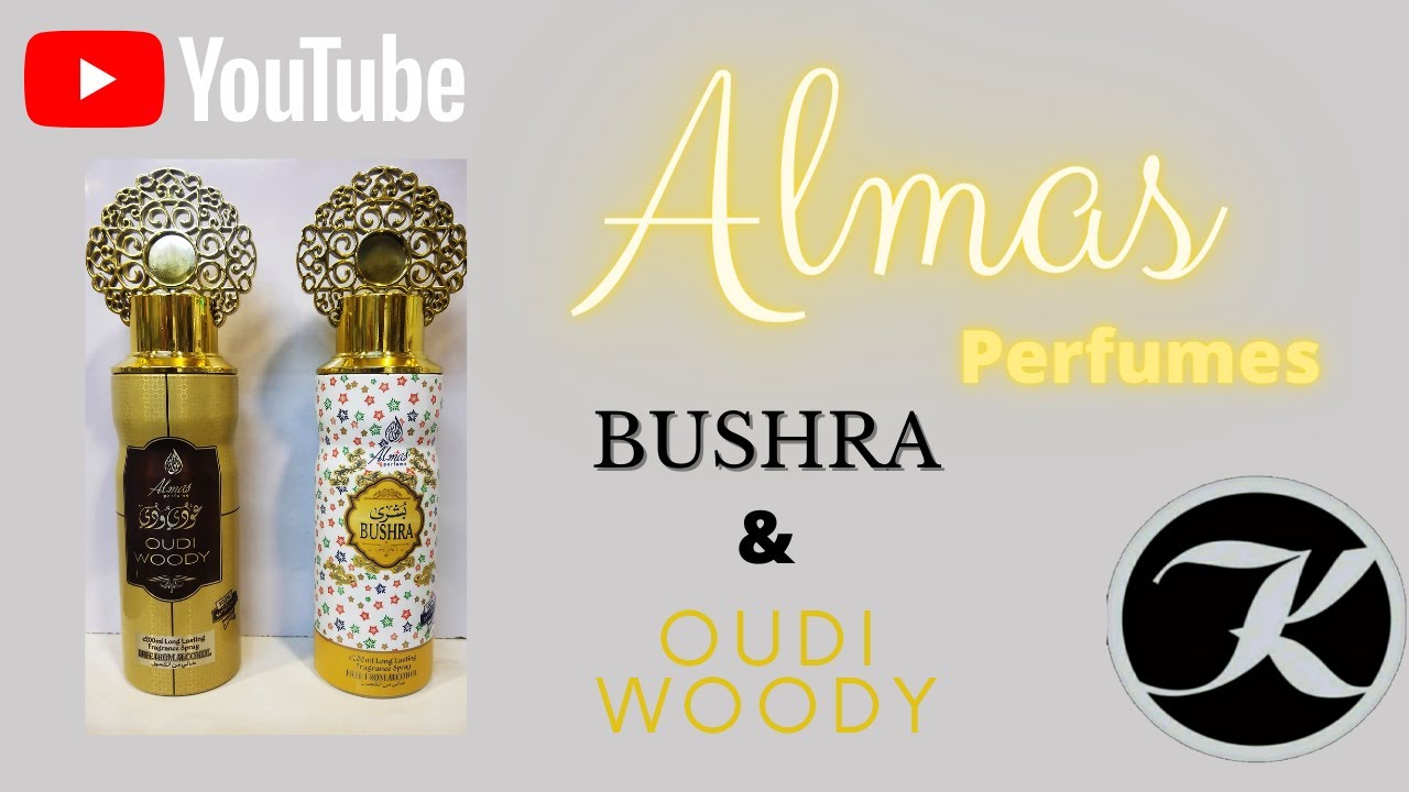 Almas Fragrance Spray | Bushra & Oudi Woody | Rewiew | Hindi - YouTube