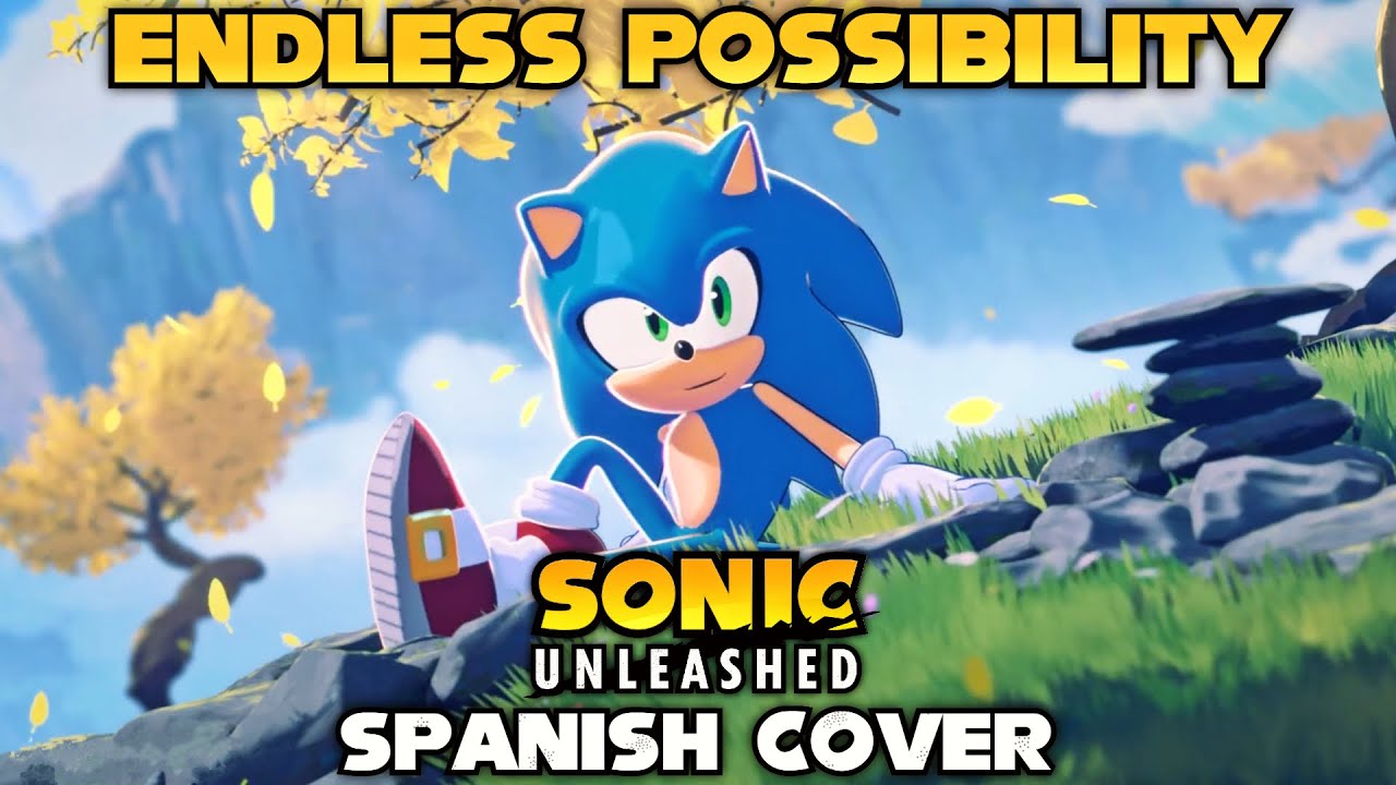 Sonic Unleashed - Endless Possibility | Cover Español | LeoZu (Original ...