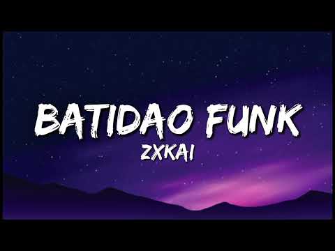 ZXKAI - BATIDAO FUNK (Lyrics)