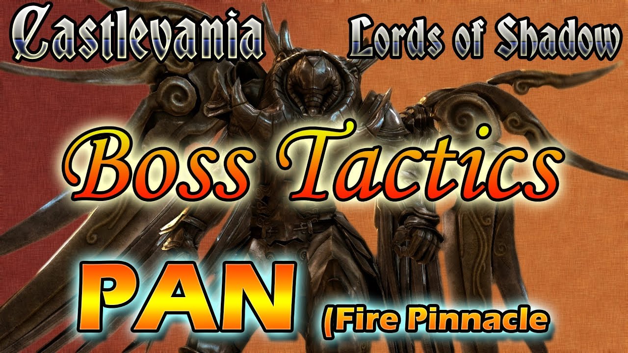 Castlevania Lords of Shadow: Pan @ Fire pinnacle (Boss Tactics/1080p ...