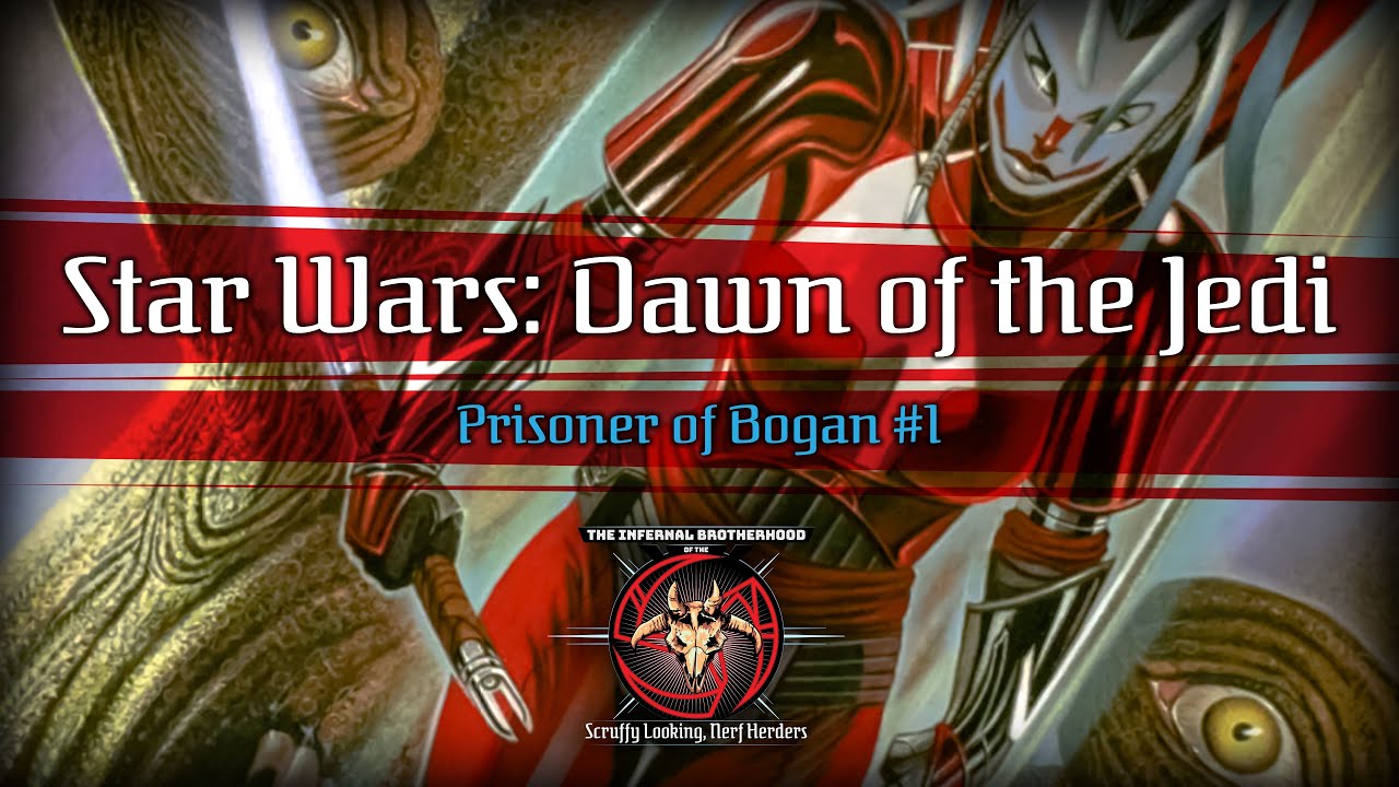 IBSLNH - Reading Star Wars: Dawn of the Jedi - Prisoner of Bogan #1/5 ...