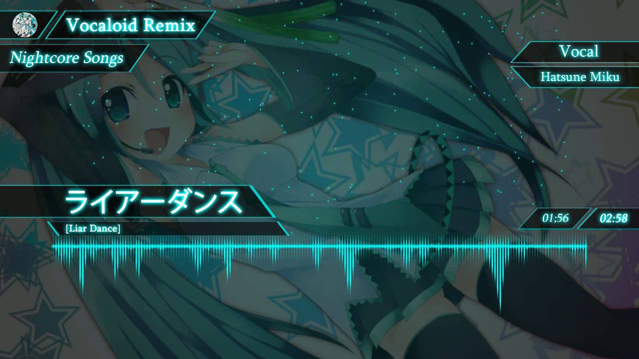 【Nightcore】Liar Dance (ライアーダンス)【VOCALOID】 - YouTube