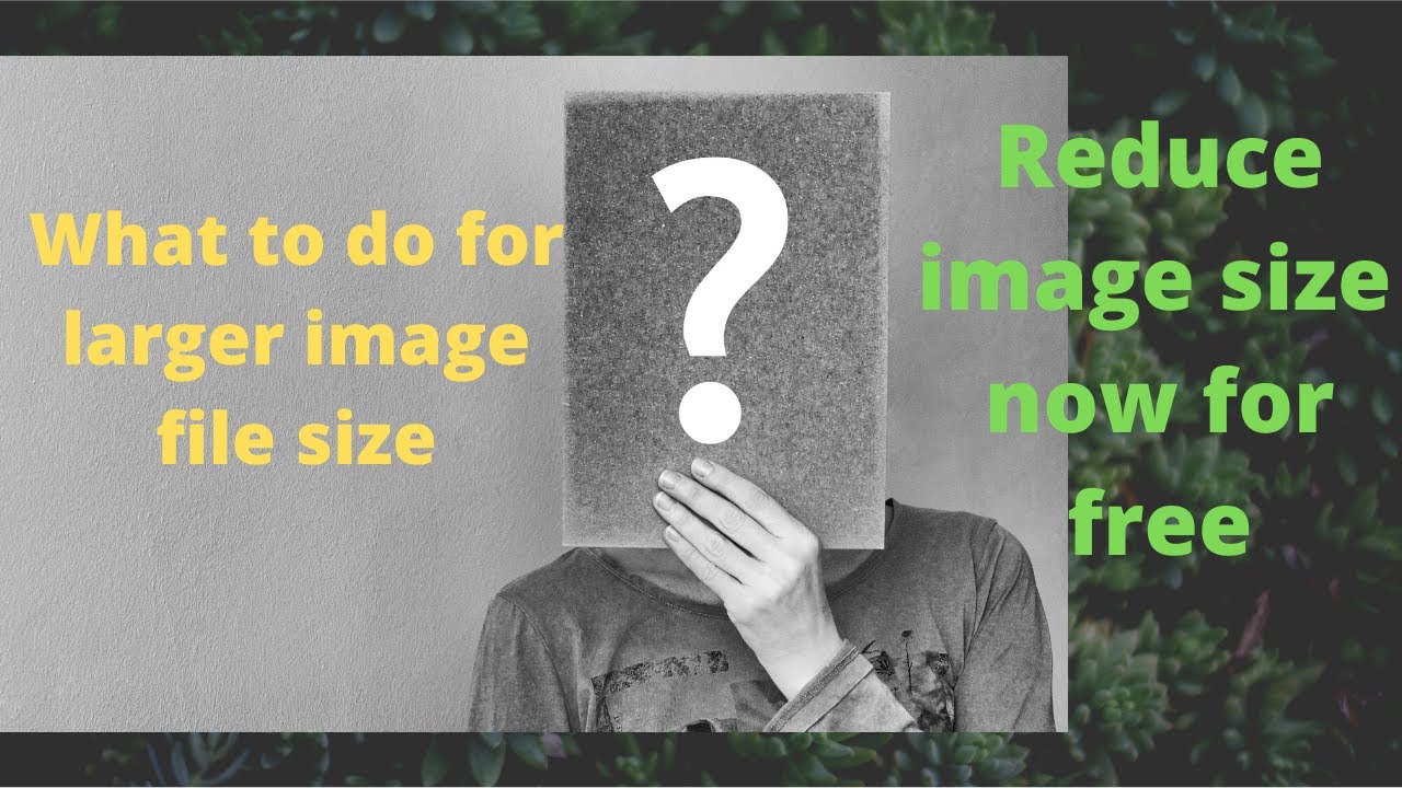 How To Reduce Larger Image File Size YouTube how-to-reduce-larger-image-file-size-youtube