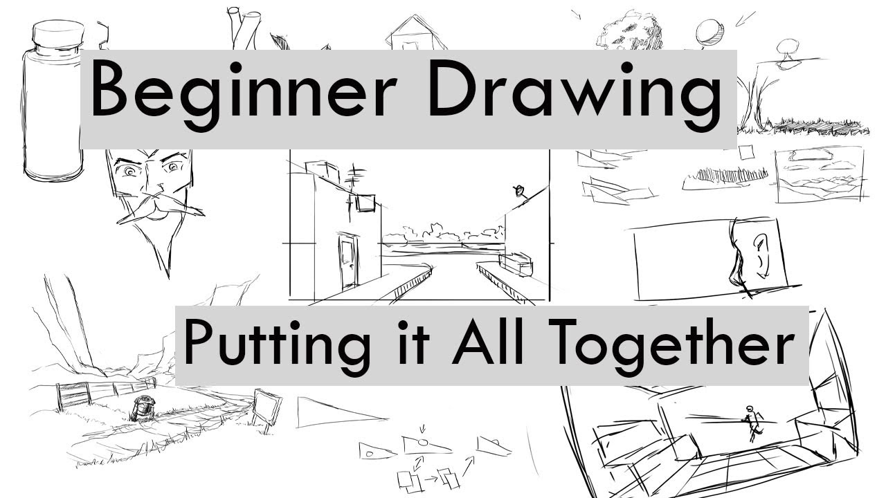 Beginner Drawing - Putting the Basics Together - YouTube