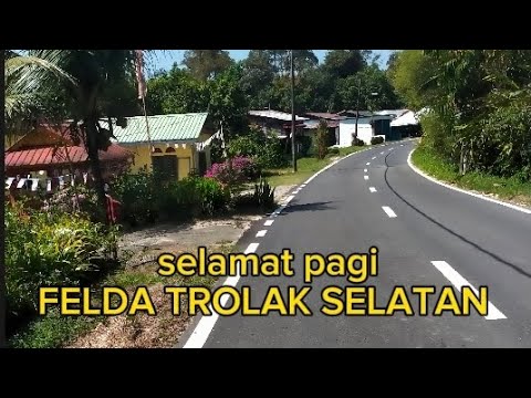 Ronda pagi di FELDA TROLAK SELATAN, SUNGKAI,PERAK - YouTube