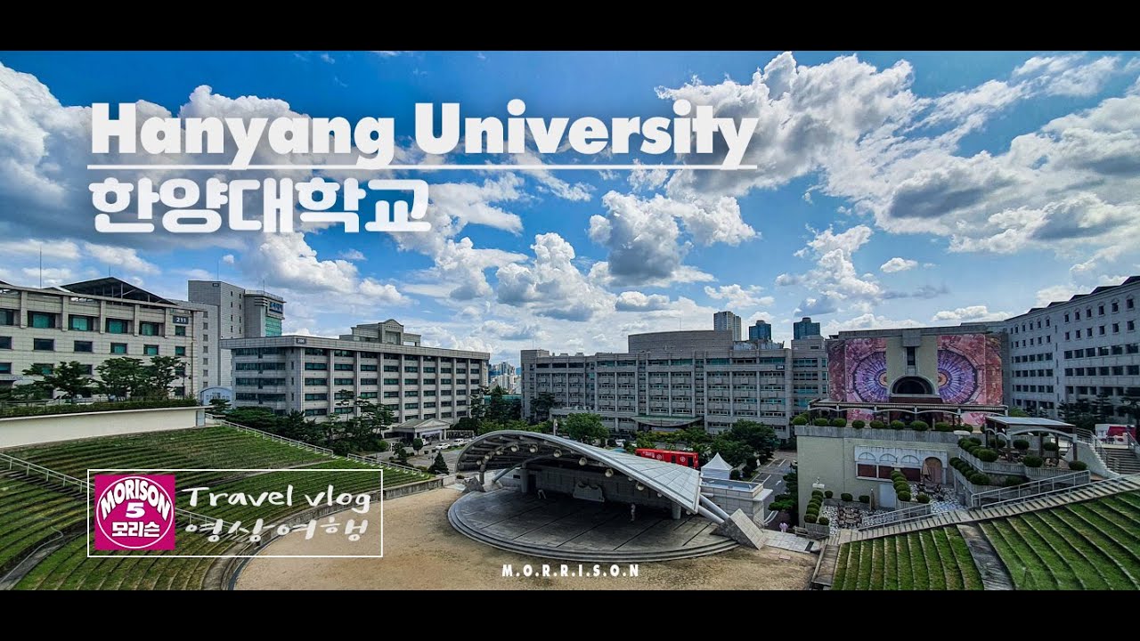 Hanyang University in Summer // 한양대학교 여름 풍경 // Travel Vlog // 모리슨 영상여행 ...