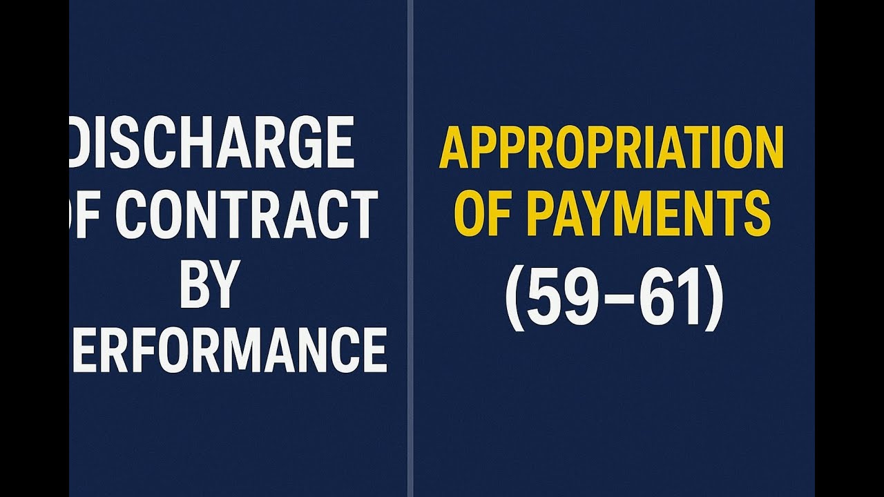 Discharge of Contract by Performance & Appropriation of Payments | ICA ...