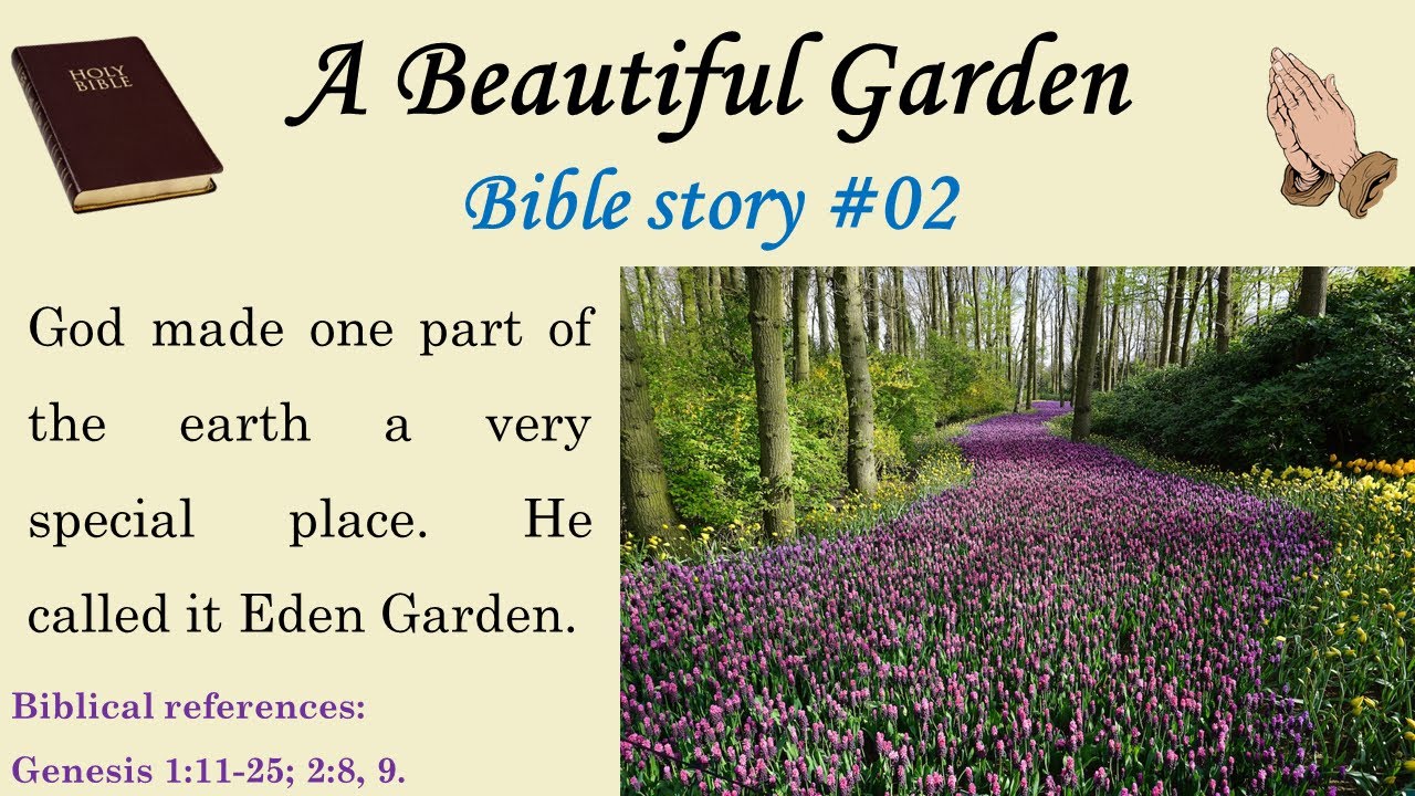 Bible Story #01 - A Beautiful Garden | Learn Bible through Stories ...