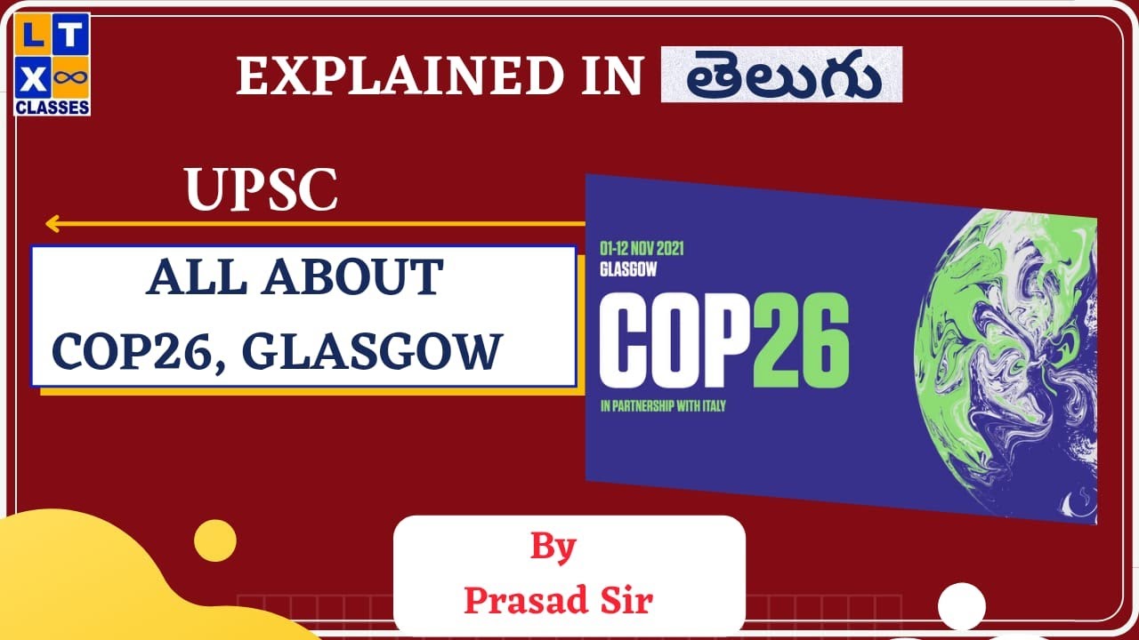 Explained by Prasad Sir | All About COP26, Glasgow | UPSC | - YouTube