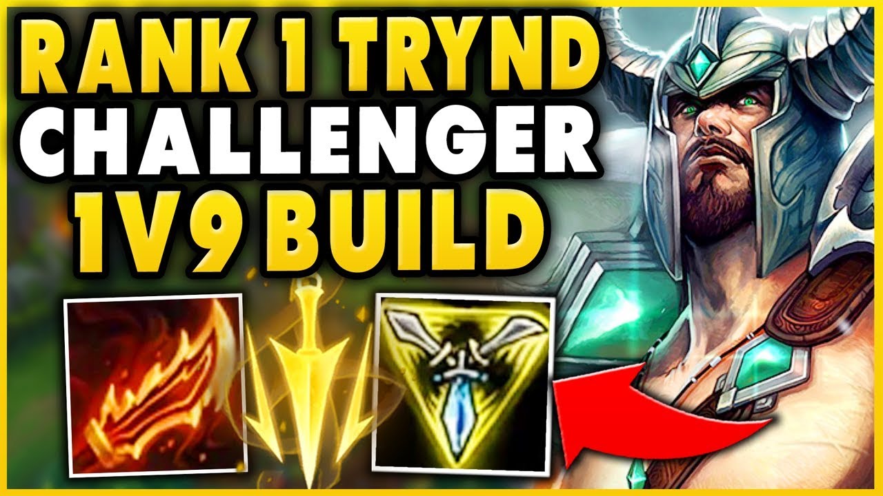 #1 TRYNDAMERE WORLD BEST BUILD POSSIBLE (CHALLENGER 75% WINRATE ...