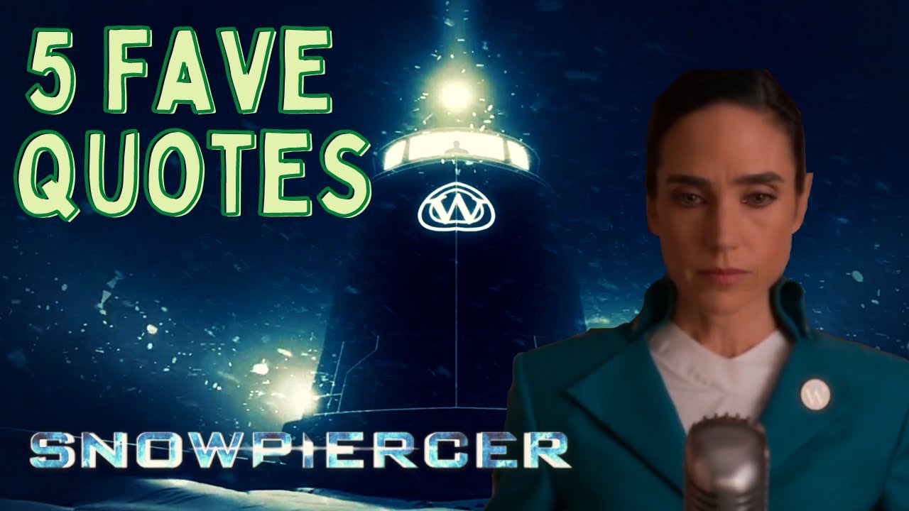 5 Fave Quotes: SNOWPIERCER (TV Series) - YouTube