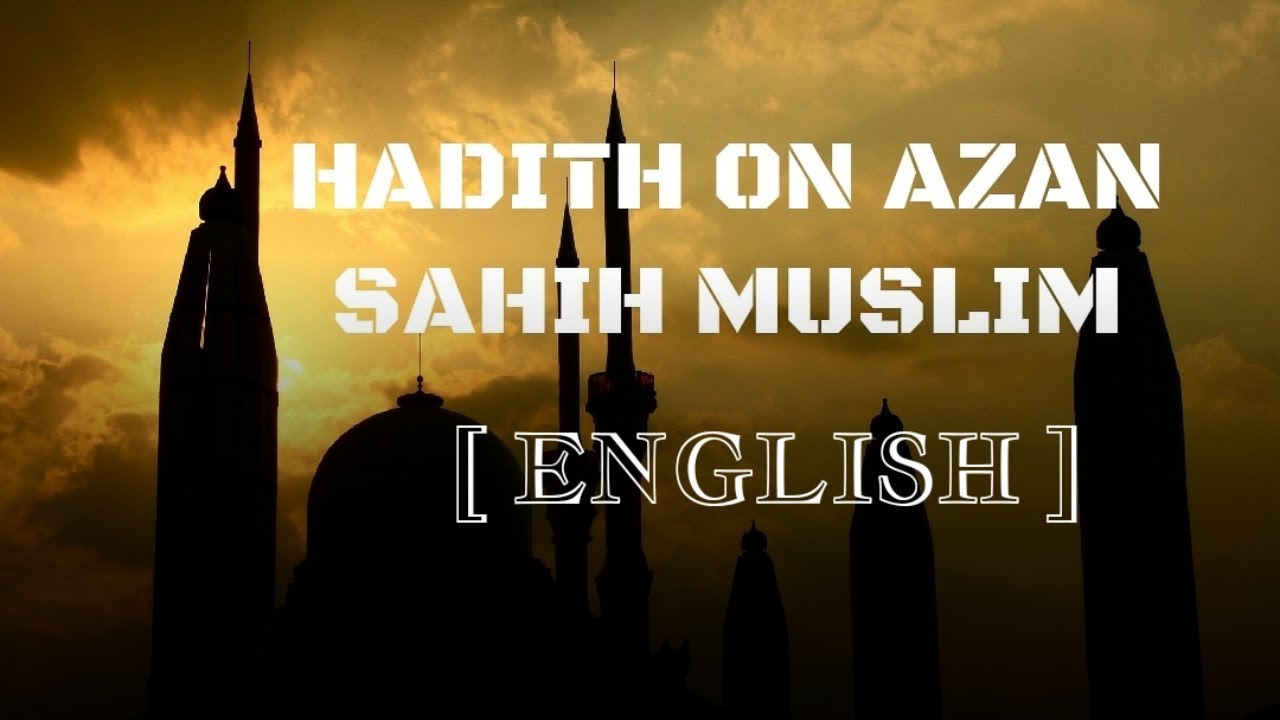 HADEETH ON AZAN english - YouTube