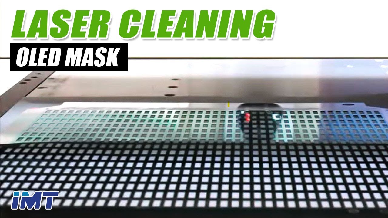 [아이엠티 IMT-Laser] OLED Mask cleaning (레이저-OLED 마스크 세정) - YouTube