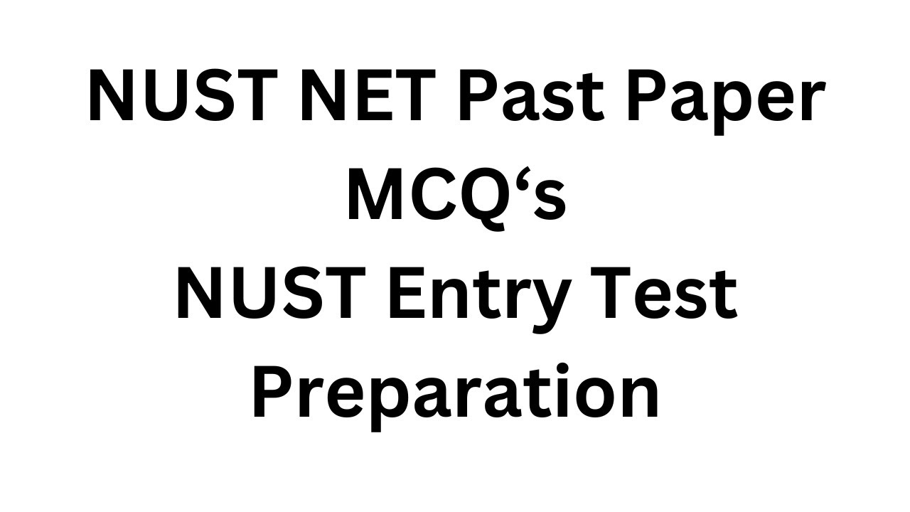 Entry Test Preparation 2024 NUST NET 2 I ECAT I NTS NAT I ECAT 2024 ...