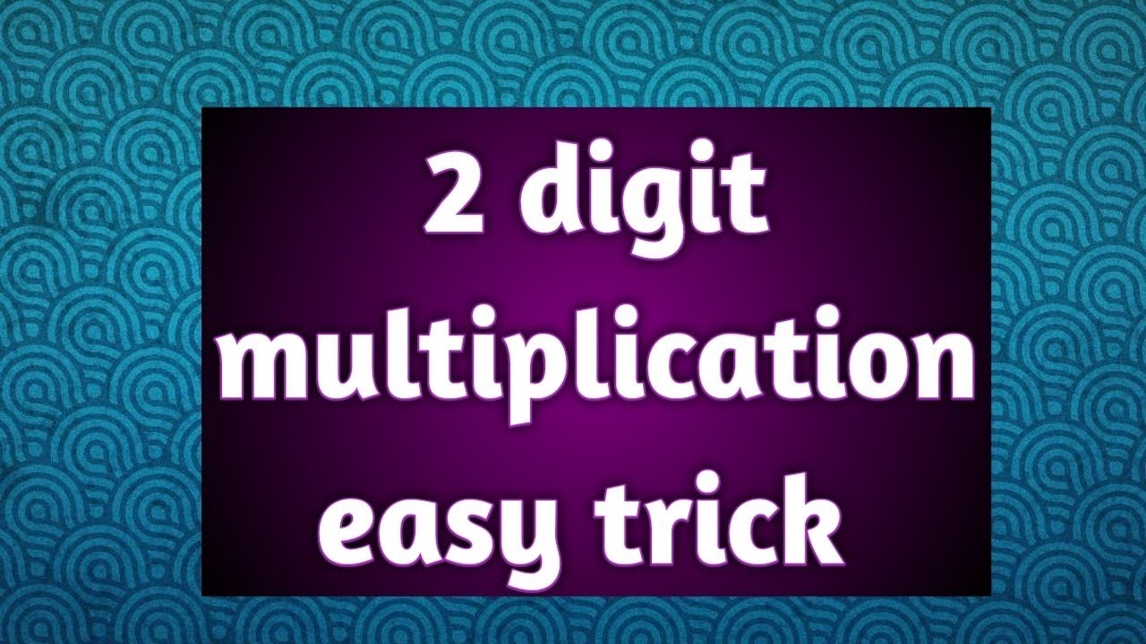 2 digit multiplication easy way - YouTube
