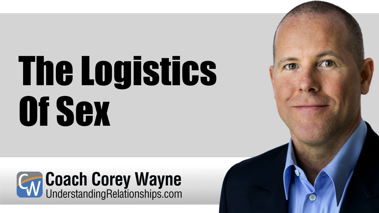 The Logistics Of Sex Youtube