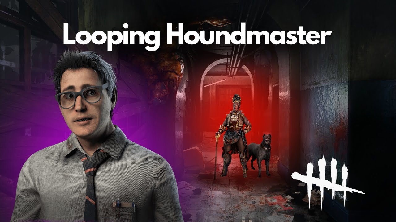 Looping Houndmaster (No Commentary) | Dead by Daylight - YouTube