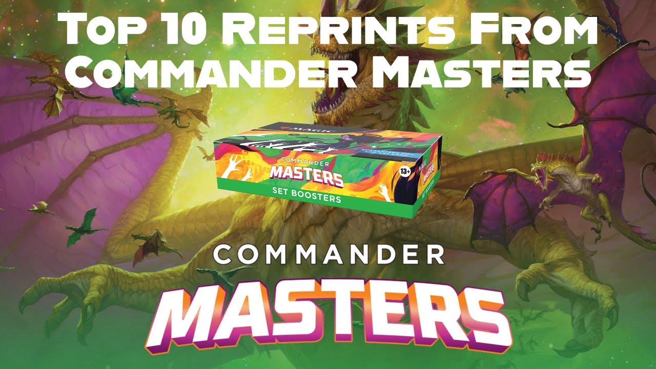 MTG: Top 10 reprints from Commander Masters - YouTube