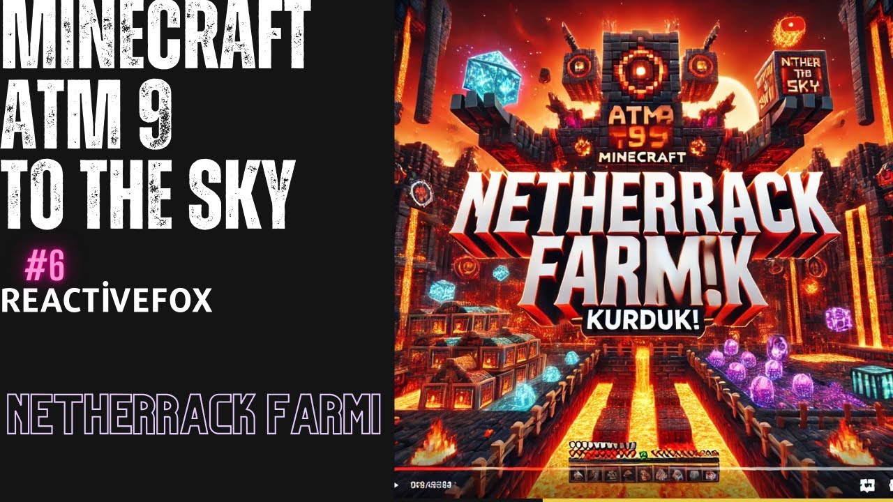 "Netherrack Üretimi Başladı! Minecraft ATM 9 to the Sky | Bölüm 6 ...