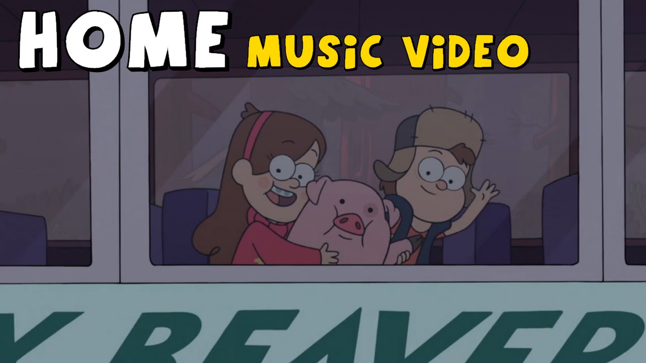Gravity Falls: Home - Music Video - YouTube