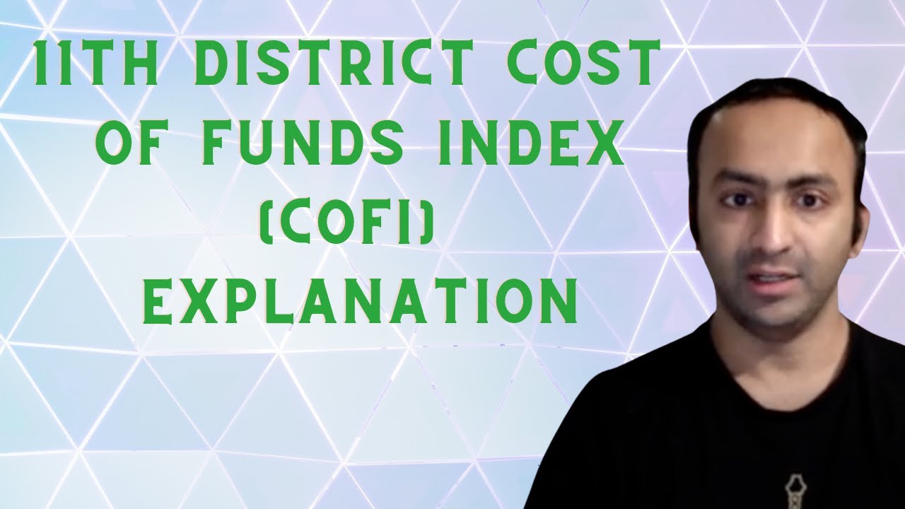 11th District Cost of Funds Index Explanation | Financial Jargon's ...