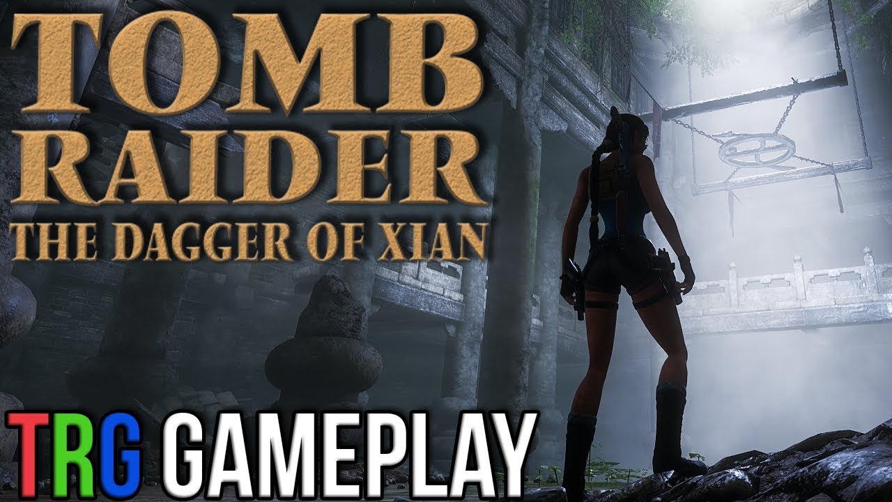 TRG - Tomb Raider: Dagger Of Xian - Tomb Raider 2 Fan Remake Gameplay ...