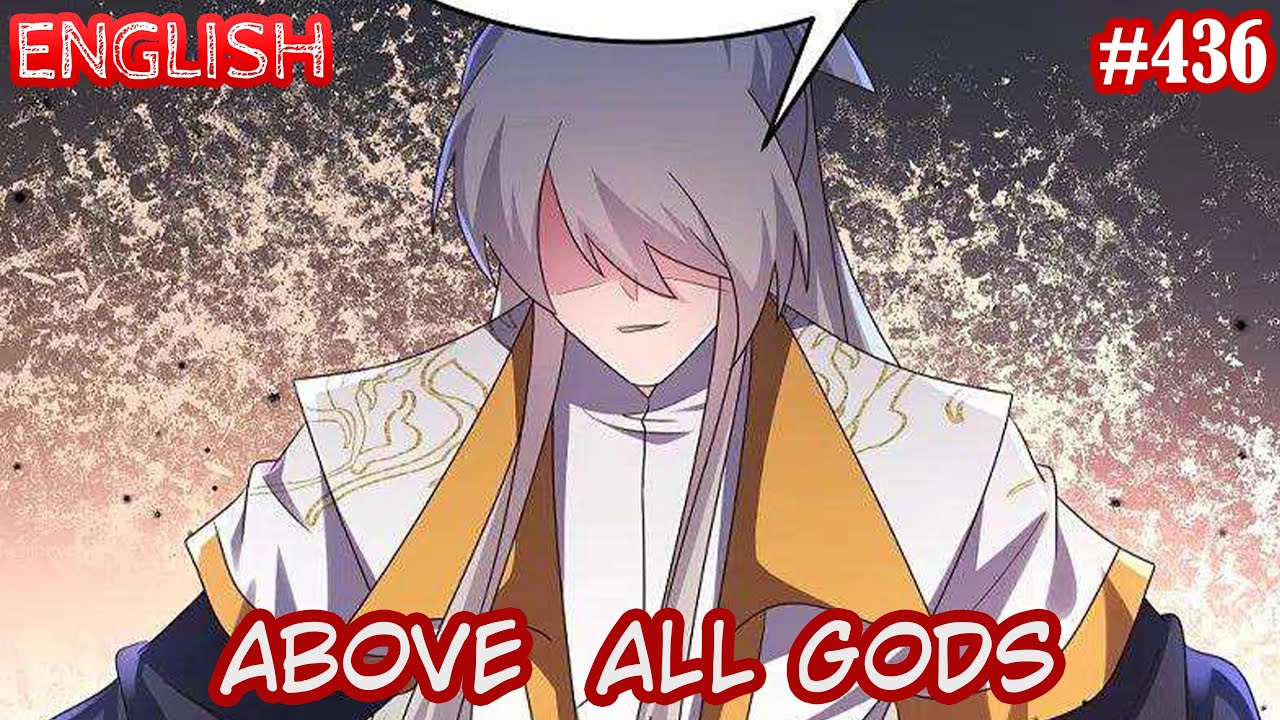 Above All Gods (AAG Gu Qingfeng) | English | #436 | No pain - YouTube
