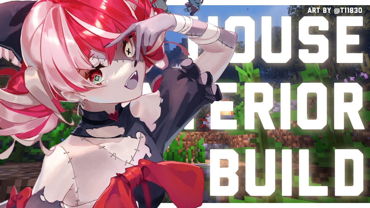 【MINECRAFT】DONE WITH OUTERIOR NOW WE'RE DOING INTERIOR!!【Hololive ...