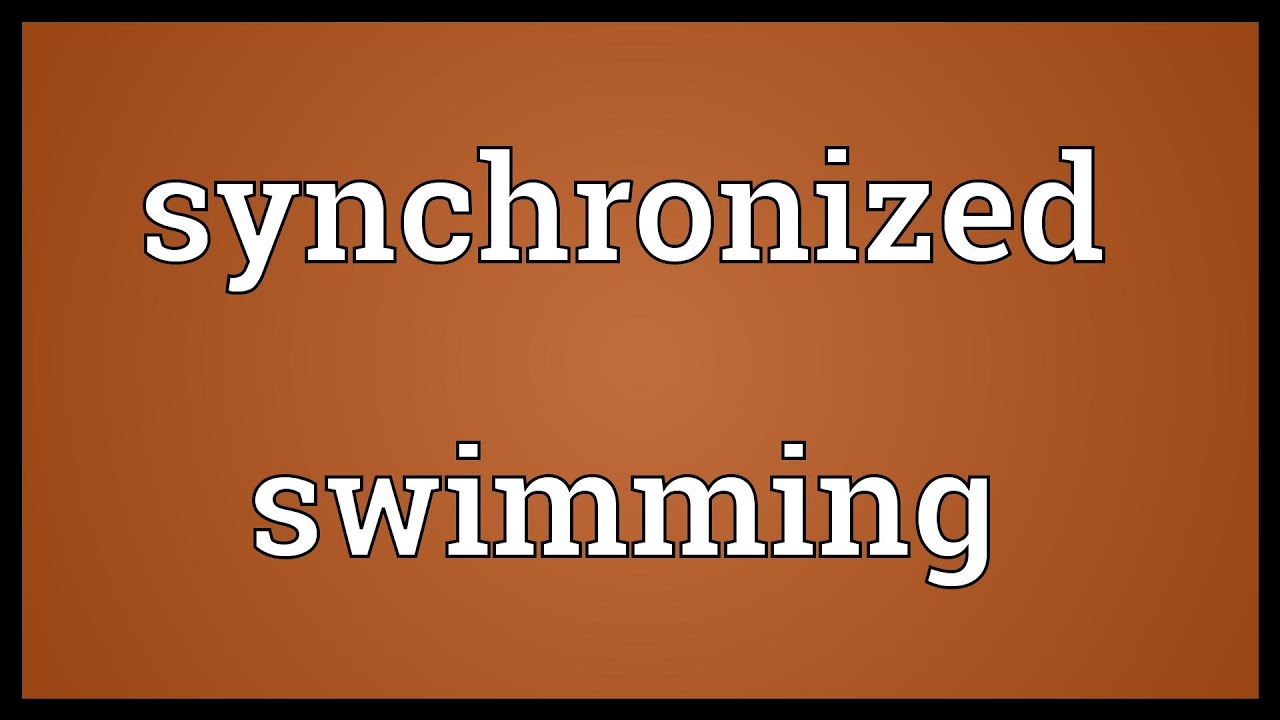 Synchronized swimming Meaning - YouTube